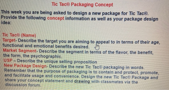 Tic Tac® Packaging Concept This week you are being | Chegg.com