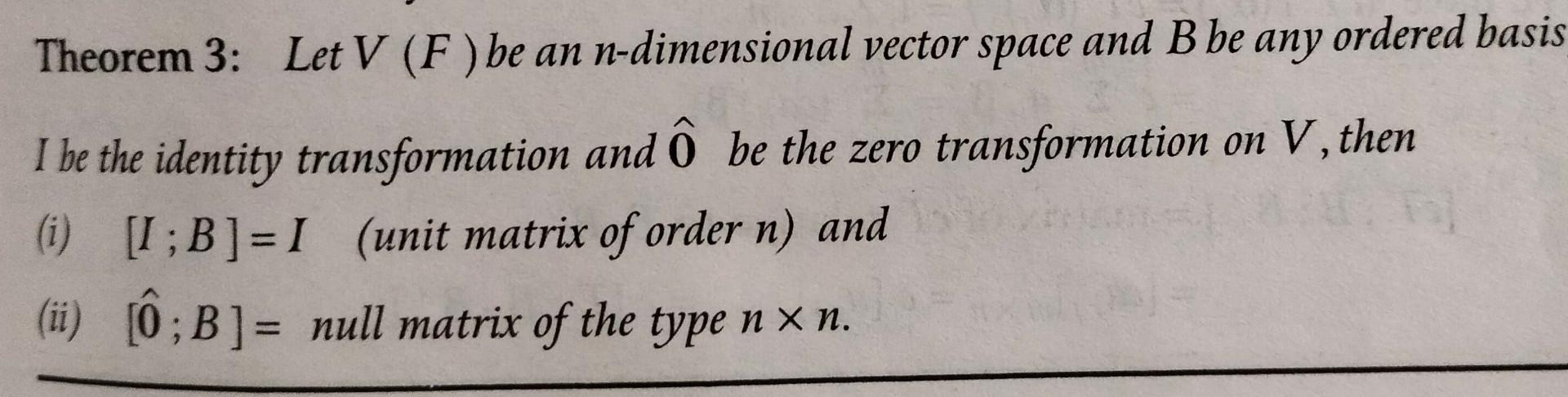 Solved Theorem 3: Let V(F) be an n-dimensional vector space | Chegg.com