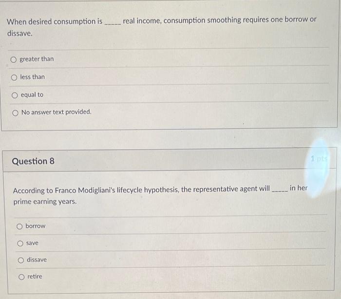 Solved real income, consumption smoothing requires one | Chegg.com