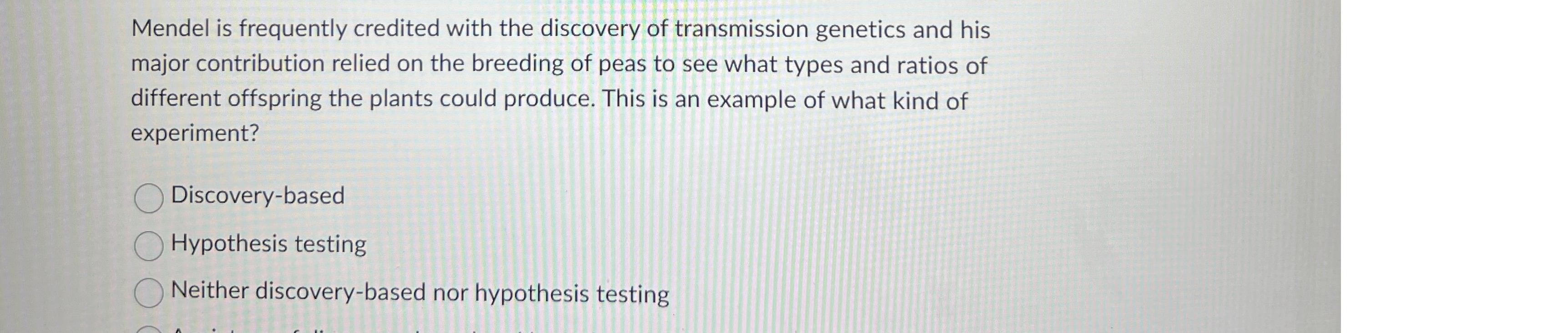 Solved Mendel is frequently credited with the discovery of | Chegg.com