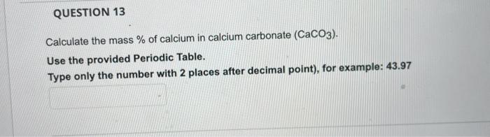 Solved Calculate the mass % of calcium in calcium carbonate | Chegg.com