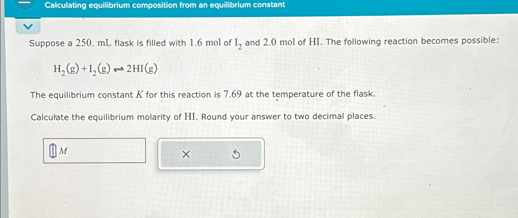 Solved Calculating equilibrium composition from an | Chegg.com