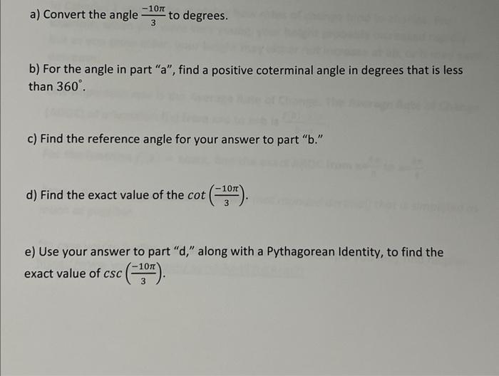 Solved a) Convert the angle 3−10π to degrees. b) For the | Chegg.com