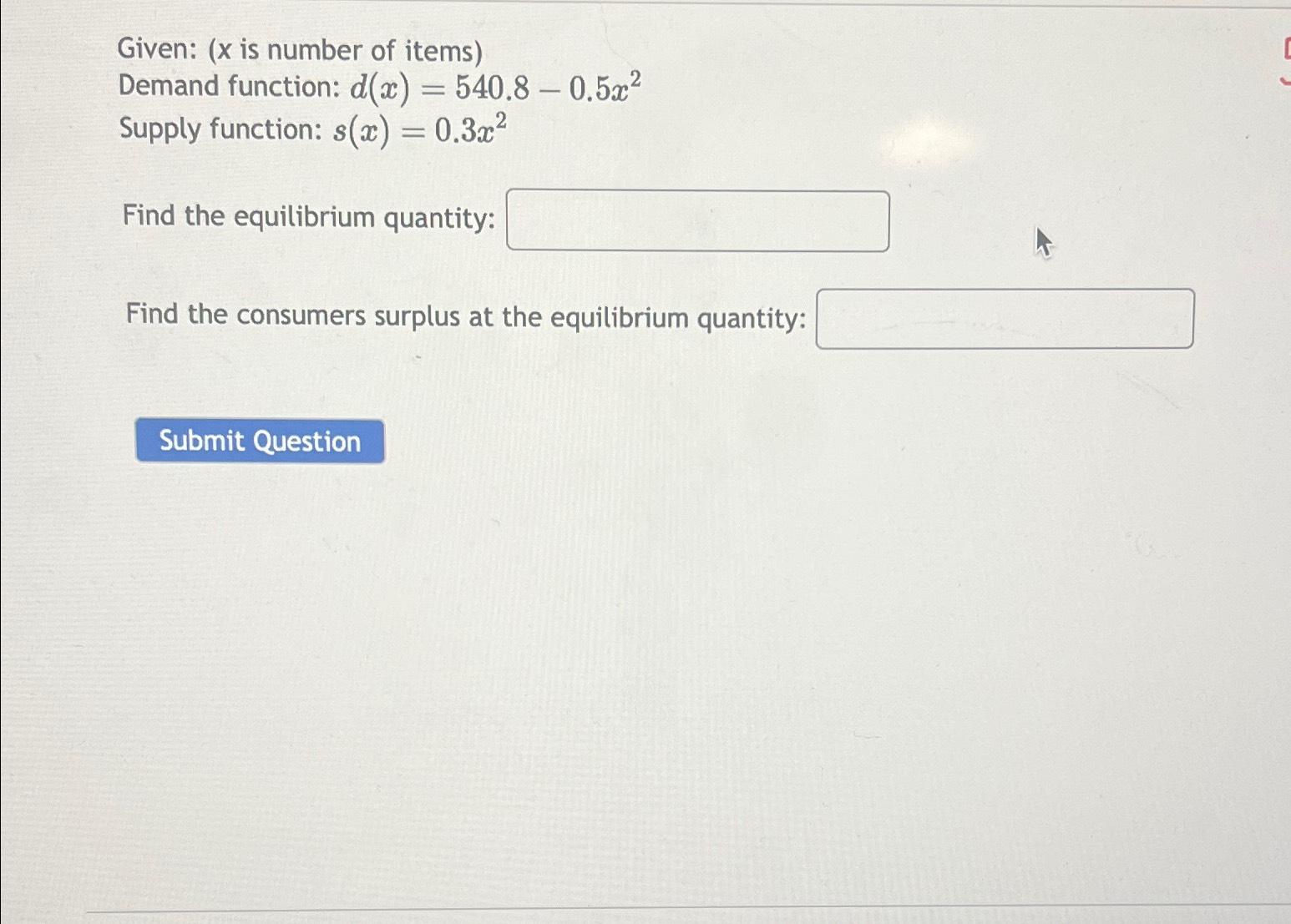 Solved Given: ( x ﻿is number of items)Demand function: | Chegg.com