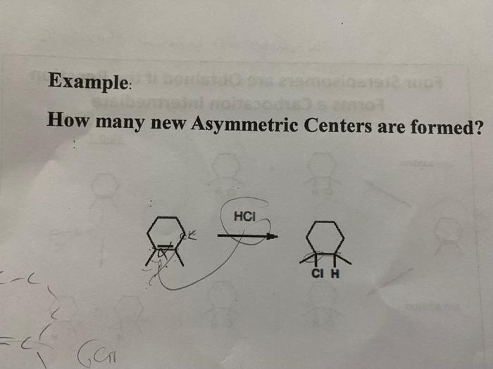 Solved Example: How many new Asymmetric Centers are formed? | Chegg.com