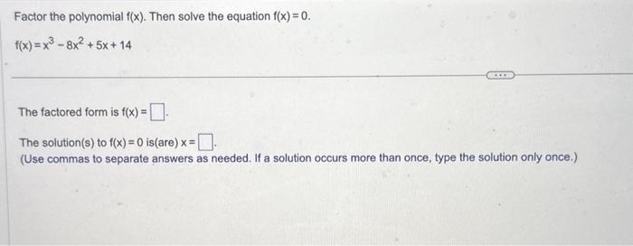 Solved Factor the polynomial f(x). Then solve the equation | Chegg.com