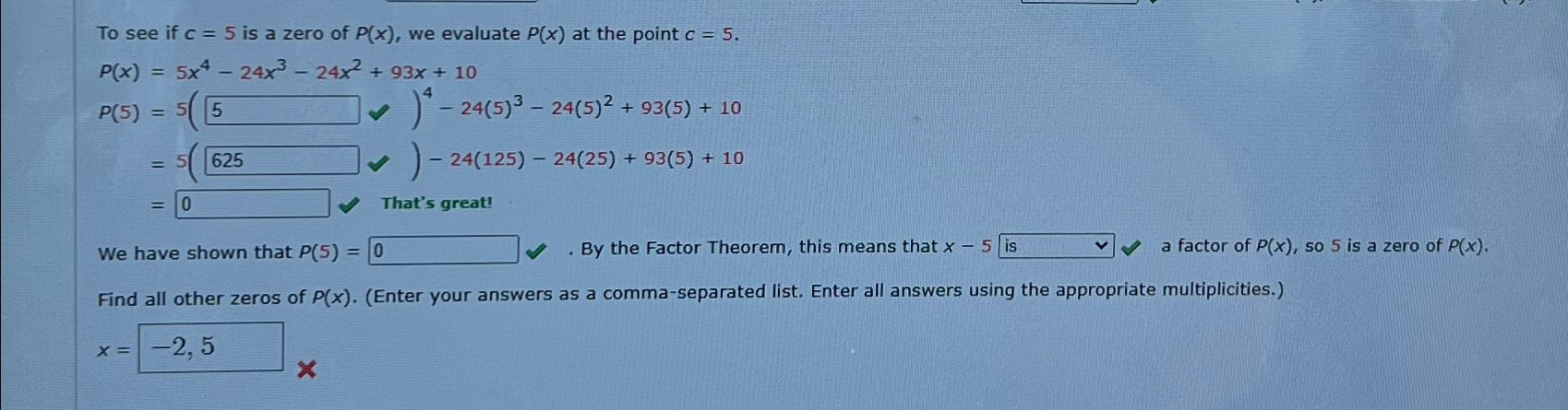Solved To see if c=5 ﻿is a zero of P(x), ﻿we evaluate P(x) | Chegg.com