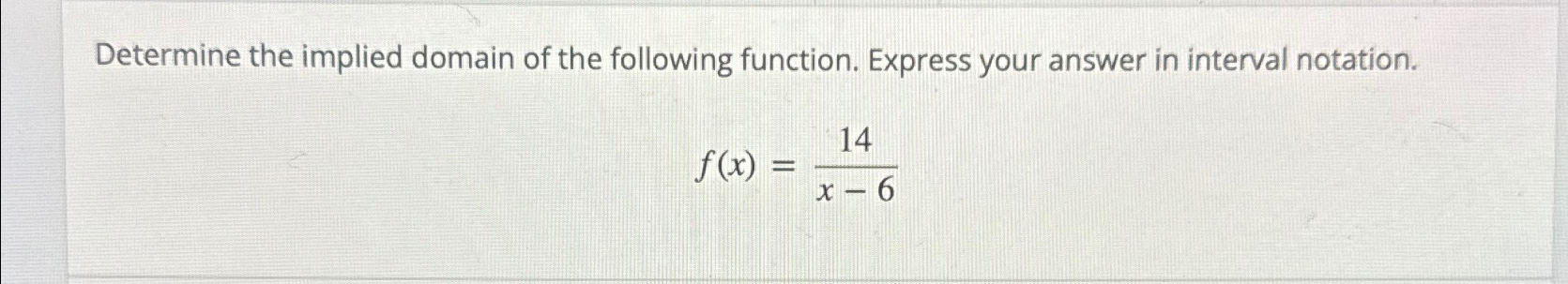 Solved Determine the implied domain of the following | Chegg.com
