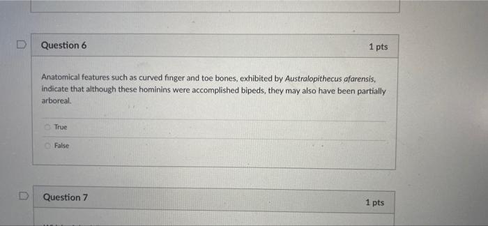 D Question 6 1 pts Anatomical features such as curved | Chegg.com