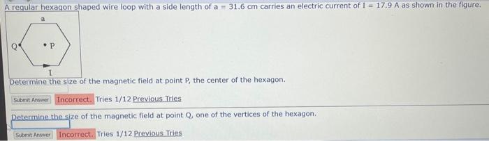 Solved A reqular hexagon shaped wire loop with a side length | Chegg.com