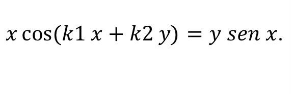 Solved x cos(k1 x + k2 y) = y sen x. | Chegg.com