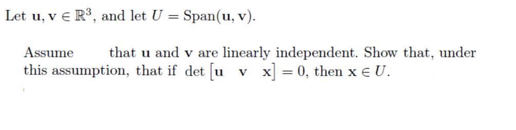 Solved Let u,vinR3, and let U=Span(u,v).Assume that u and | Chegg.com Solved Let u,vinR3, and let U=Span(u,v).Assume that u and | Chegg.com