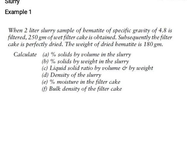 Solved When 2 liter slurry sample of hematite of specific | Chegg.com