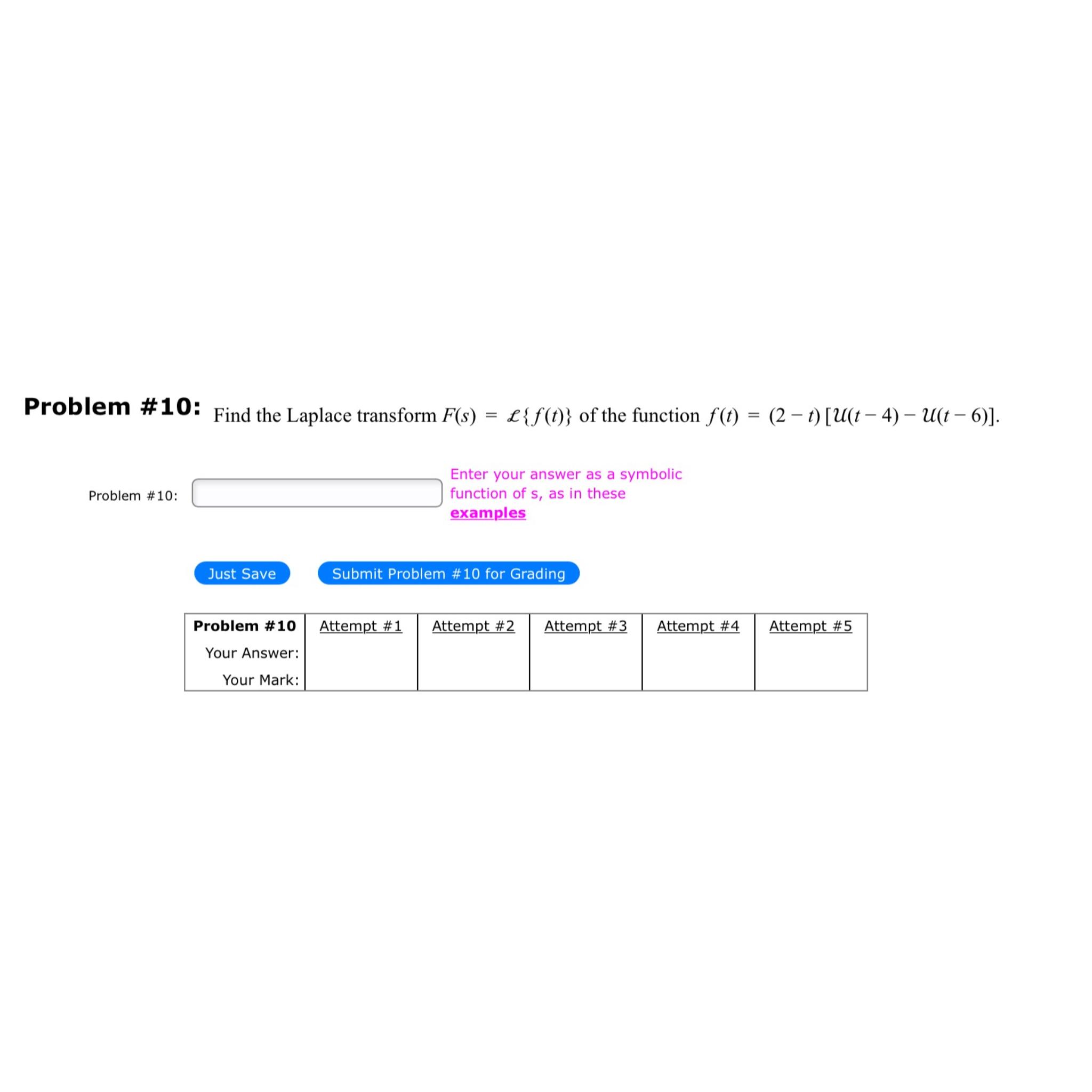 Solved Problem # 10: Find the Laplace transform F(s)=L{f(t)} | Chegg.com