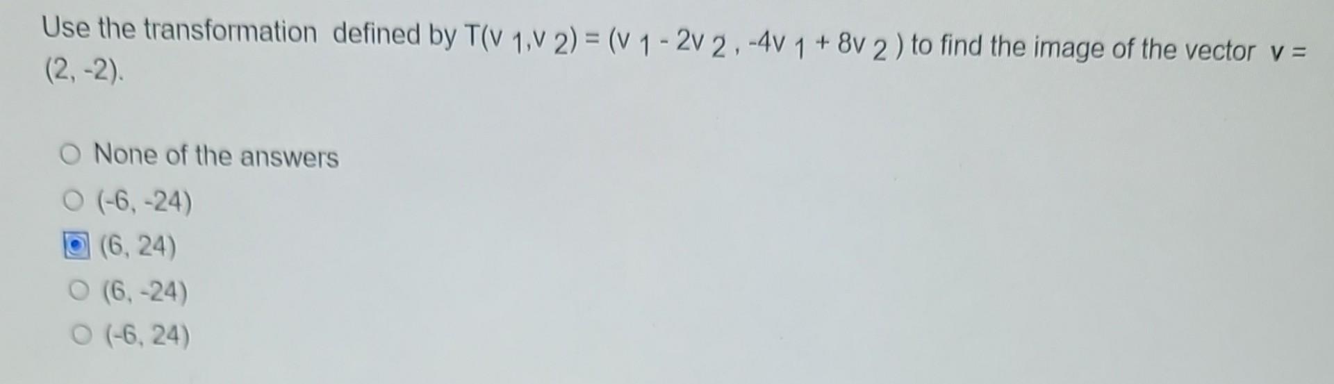 Solved Use the transformation defined by | Chegg.com