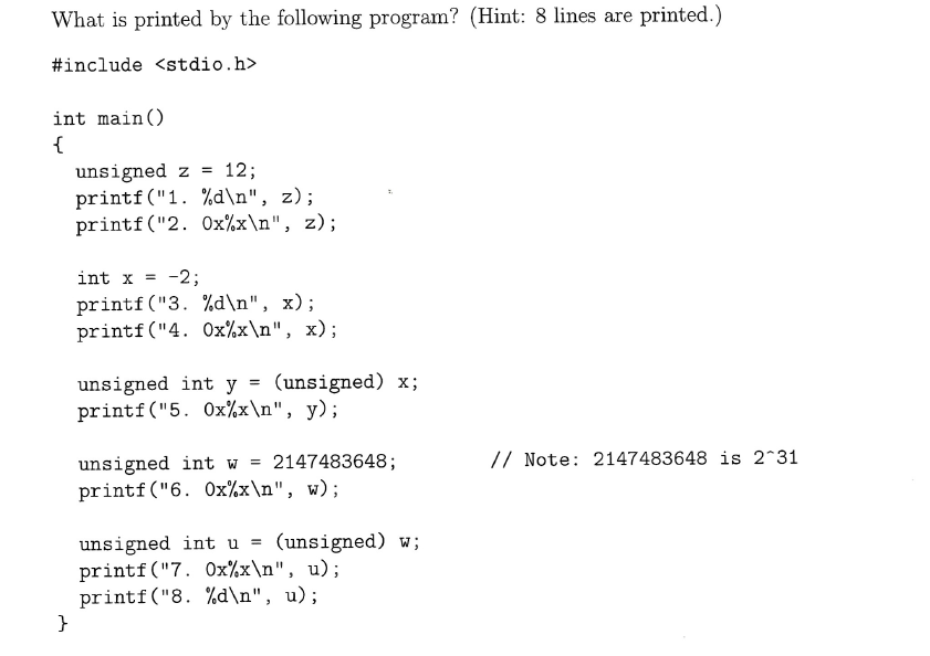 Solved What is ﻿printed by ﻿the following program? (Hint: 8 | Chegg.com