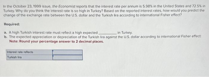 Solved In the October 23,1999 issue, the Economist reports | Chegg.com