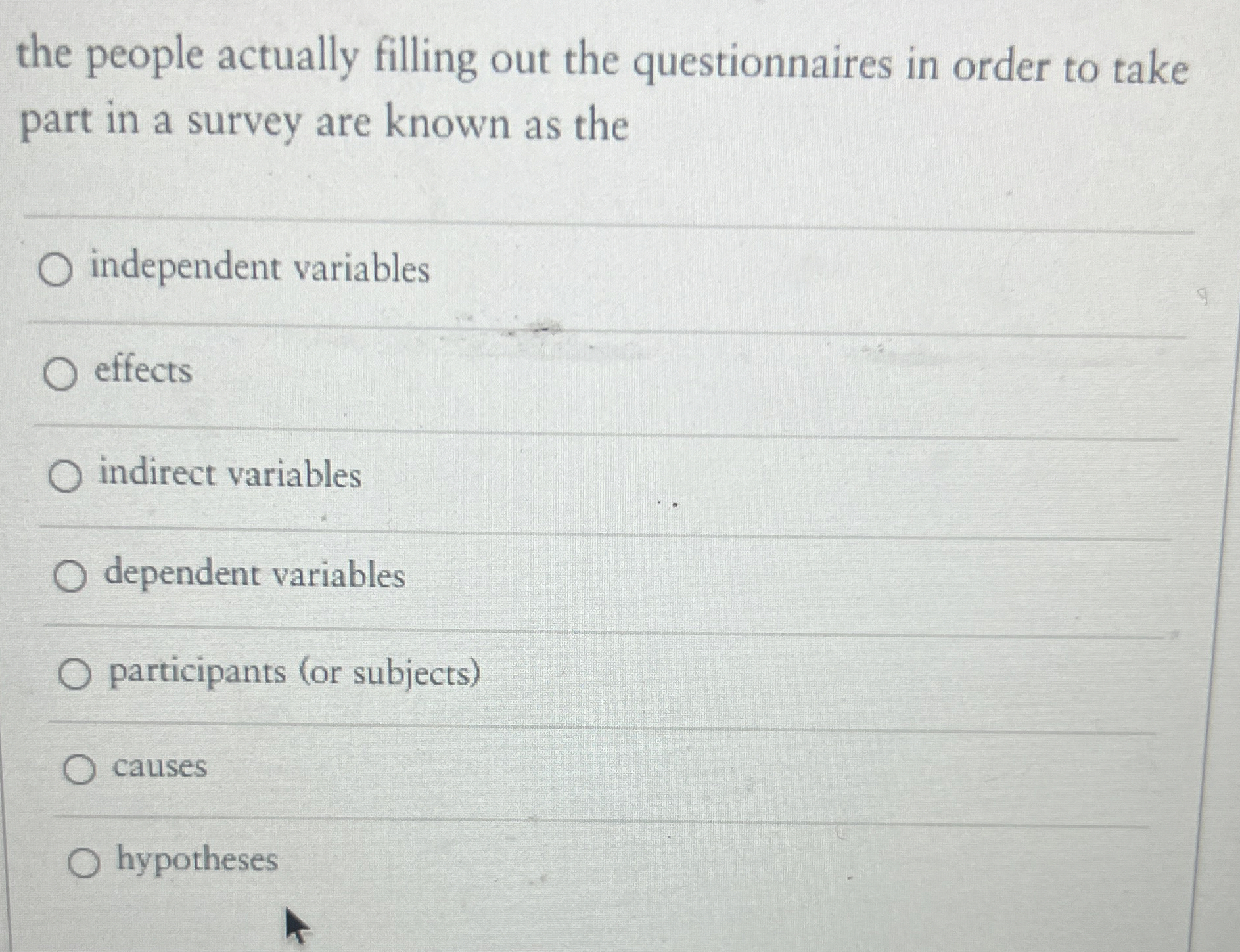 Solved the people actually filling out the questionnaires in | Chegg.com
