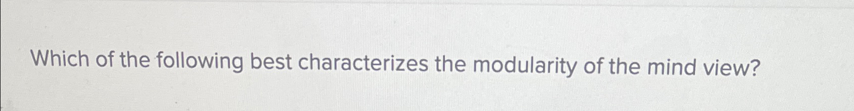 Solved Which of the following best characterizes the | Chegg.com