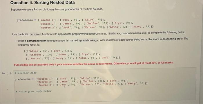 Solved Question 4. Sorting Nested Data Suppose we use a | Chegg.com