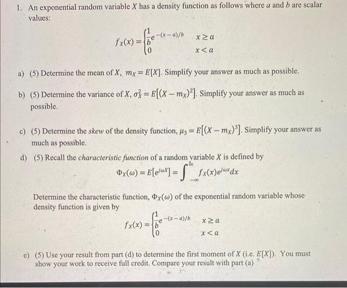 1. An exponential random variable X has a density | Chegg.com