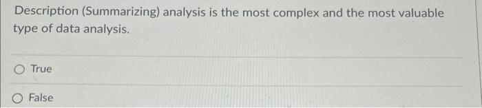 Solved Description (Summarizing) analysis is the most | Chegg.com Solved Description (Summarizing) analysis is the most | Chegg.com