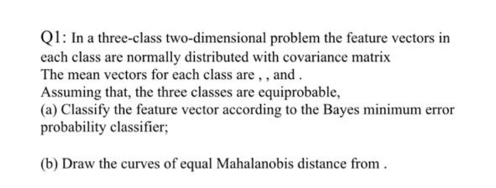 Q1: In a three-class two-dimensional problem the | Chegg.com