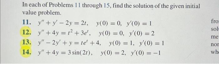 Solved In each of Problems 11 through 15, find the solution | Chegg.com
