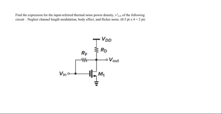 Solved Find the expression for the input-referred thermal | Chegg.com