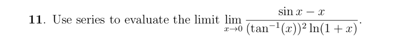 Solved Use series to evaluate the limit | Chegg.com