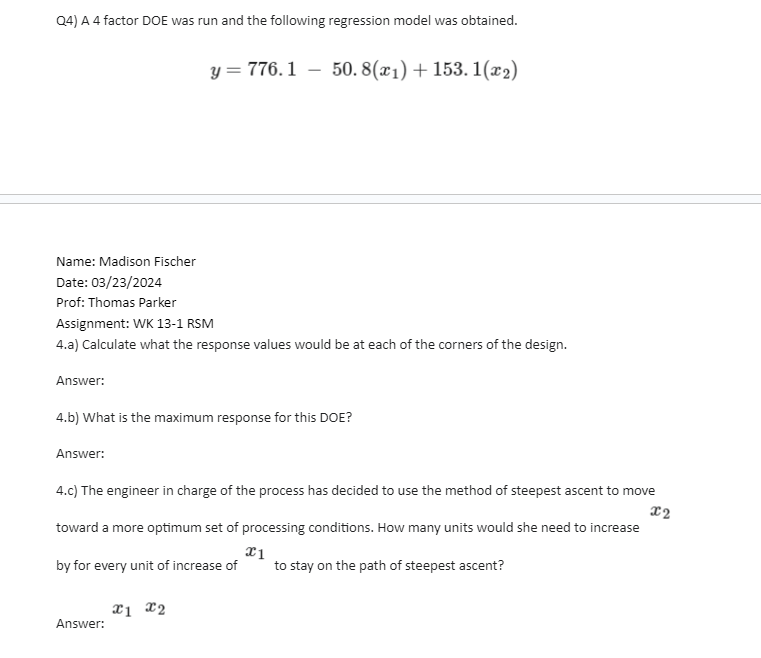 Solved Q4) ﻿A 4 ﻿factor DOE was run and the following | Chegg.com