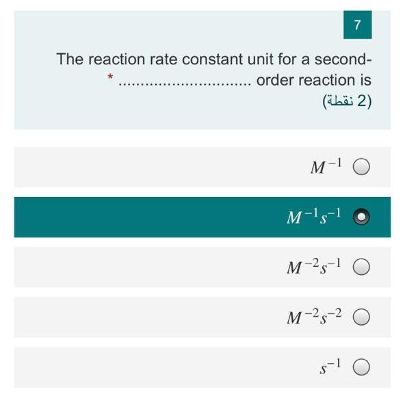 Solved 7 The reaction rate constant unit for a second- | Chegg.com