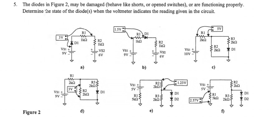 Solved The diodes in Figure 2, ﻿may be damaged (behave like | Chegg.com