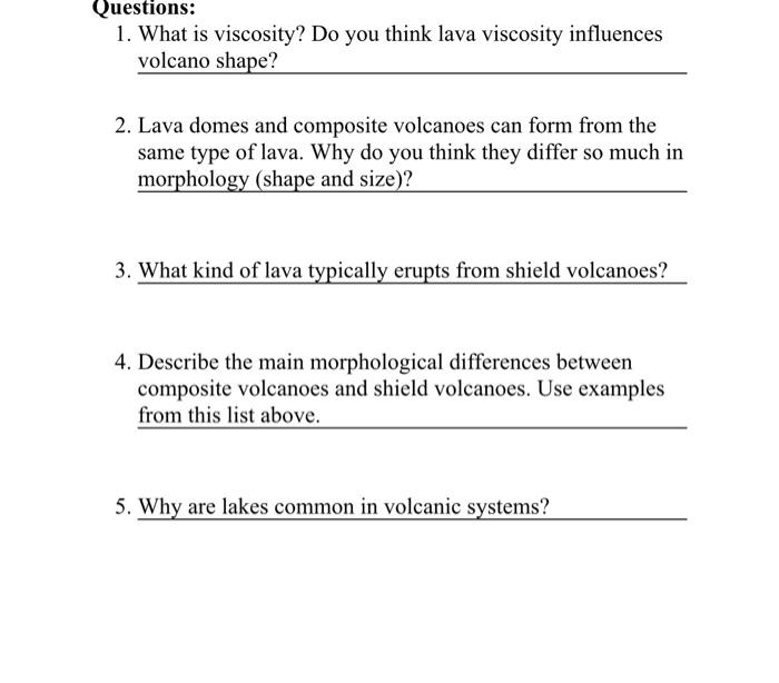 Solved Questions: 1. What is viscosity? Do you think lava | Chegg.com