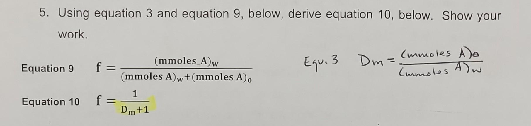 Solved 5. Using equation 3 and equation 9 , below, derive | Chegg.com