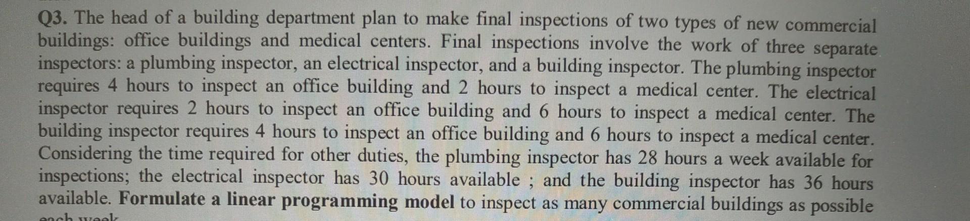 Solved Q3. The head of a building department plan to make | Chegg.com