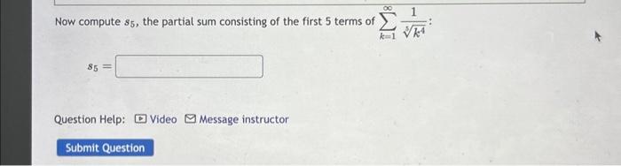 Solved Now compute s5, the partial sum consisting of the | Chegg.com