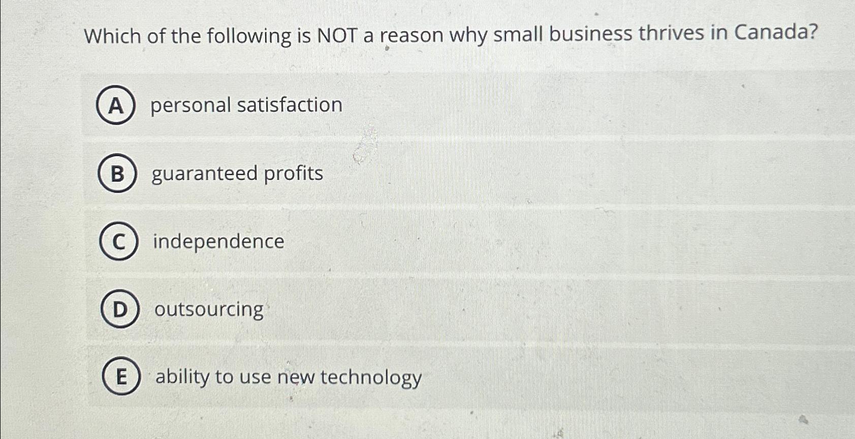 Solved Which of the following is NOT a reason why small | Chegg.com