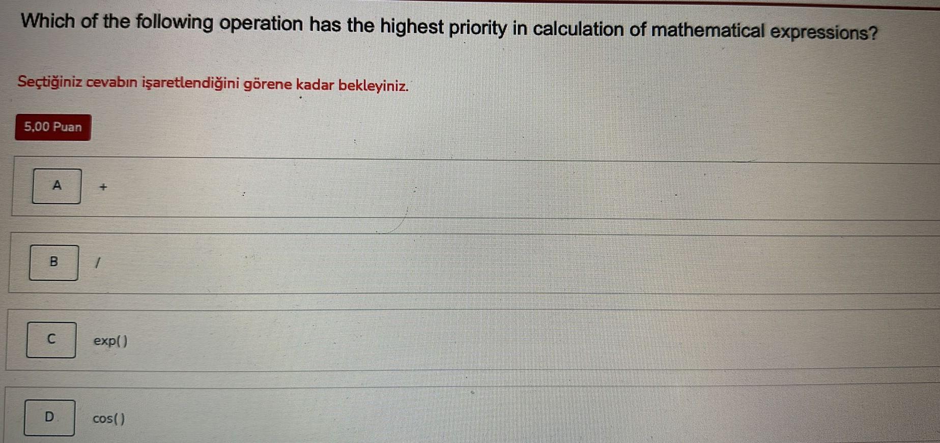 Solved Which of the following operation has the highest | Chegg.com