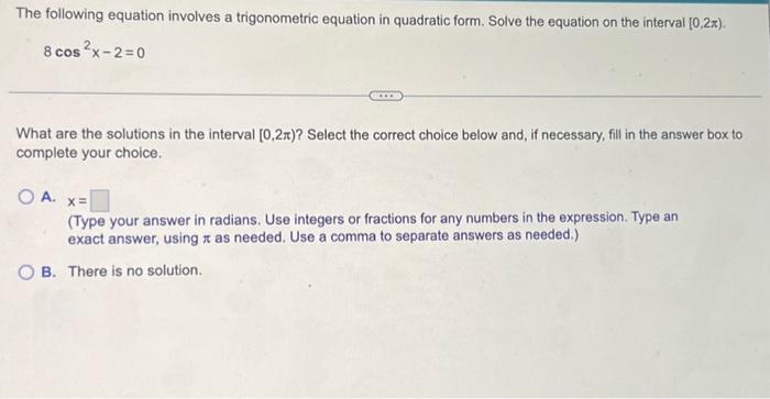 Solved The following equation involves a trigonometric | Chegg.com