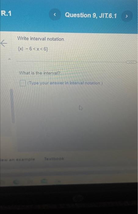 Solved Write Interval Notation {x∣−6