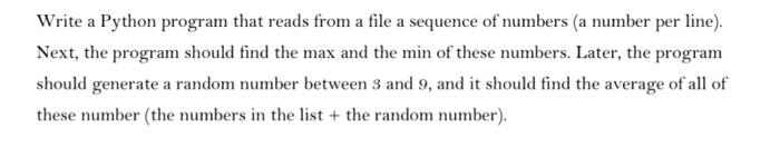 Solved Write a Python program that reads from a file a | Chegg.com