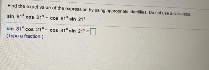 Solved Find the exact value of the expression by using | Chegg.com