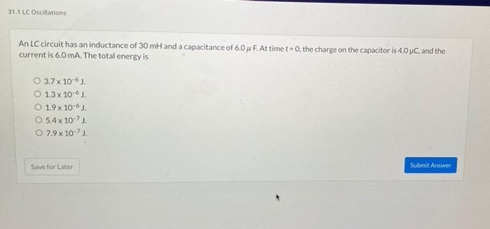 Solved 31.1 LC Oscillations An LC circuit has an inductance | Chegg.com