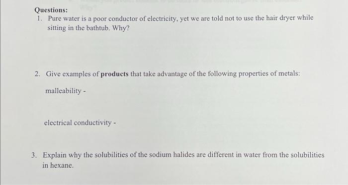 Solved Questions: 1. Pure water is a poor conductor of | Chegg.com
