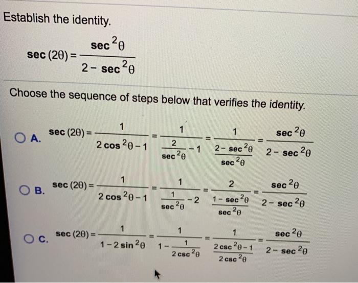 Solved Establish the identity. Sec le sec (20) = 2- sece | Chegg.com