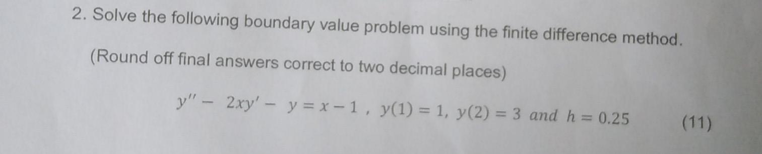 Solved Question Two [11] 2. Solve the following boundary | Chegg.com