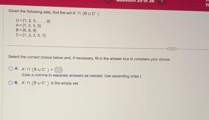 Solved Given the following sets, find the set A′∩(B∪C′). | Chegg.com