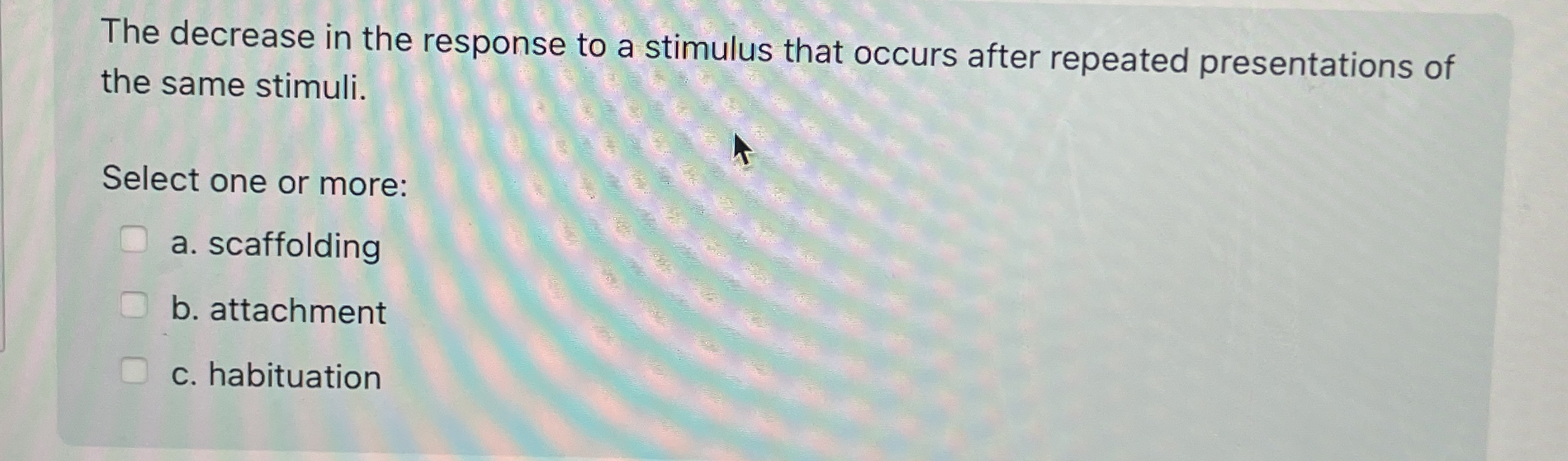 Solved The decrease in the response to a stimulus that | Chegg.com