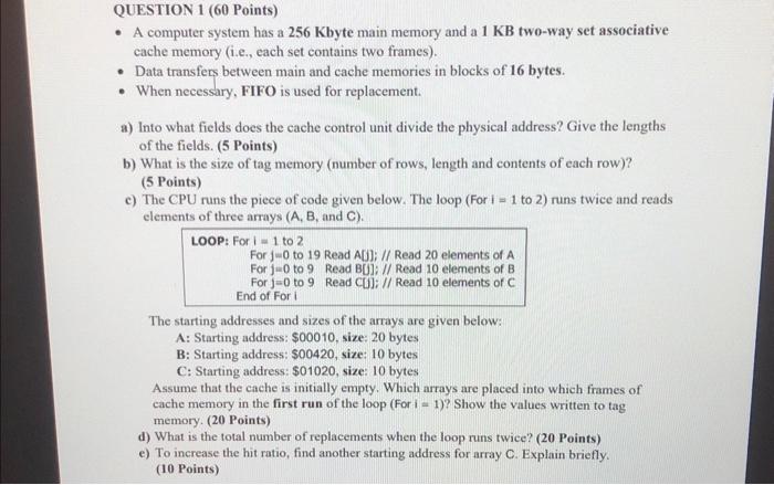 Solved QUESTION 1 (60 Points) - A computer system has a 256 | Chegg.com